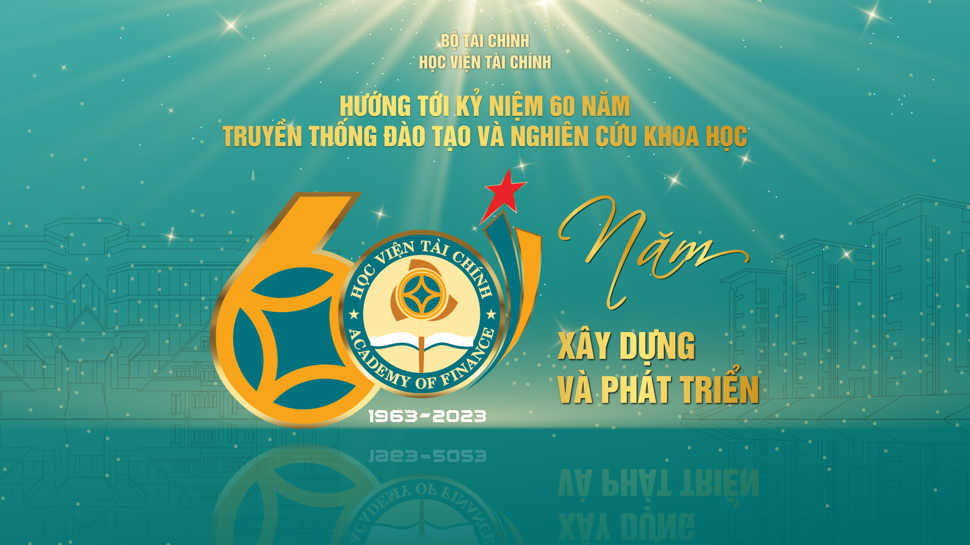 Thư mời: Lễ kỷ niệm 60 năm xây dựng và phát triển HVTC, đón nhận Huân ...